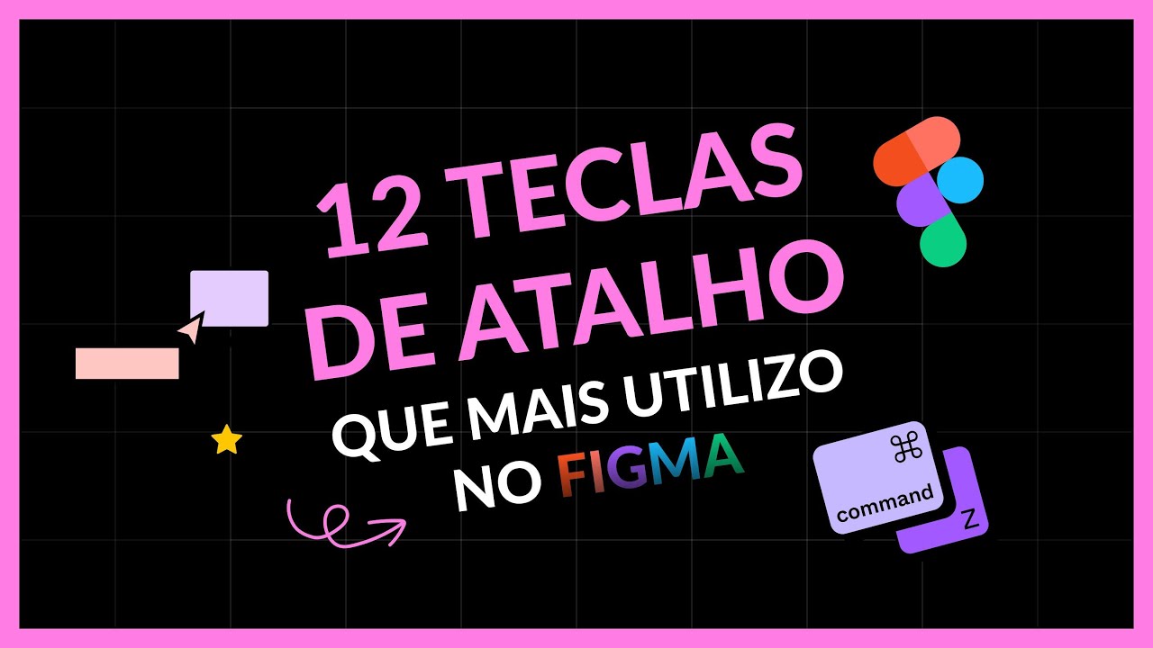 12 TECLAS DE ATALHO QUE MAIS UTILIZO NO #FIGMA - YouTube