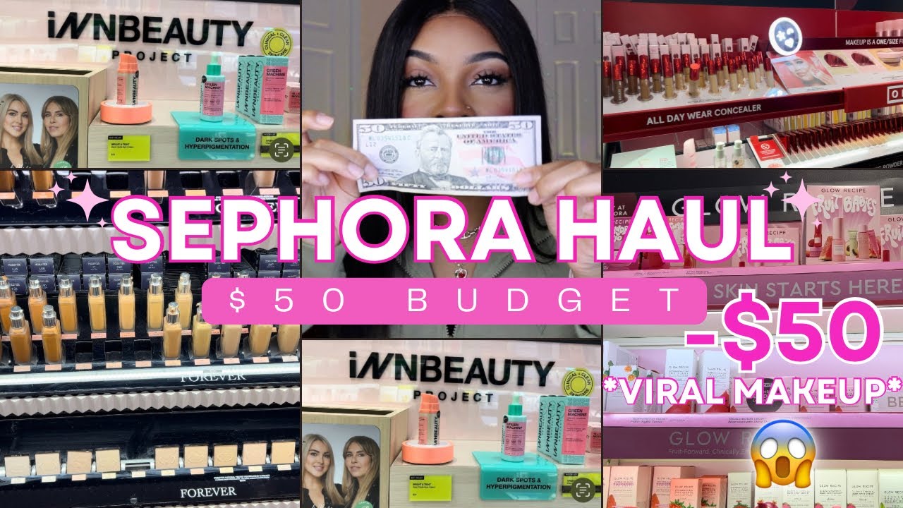 SHOP WITH ME AT SEPHORA WITH ONLY $50 + SEPHORA HAUL | Viral TikTok ...