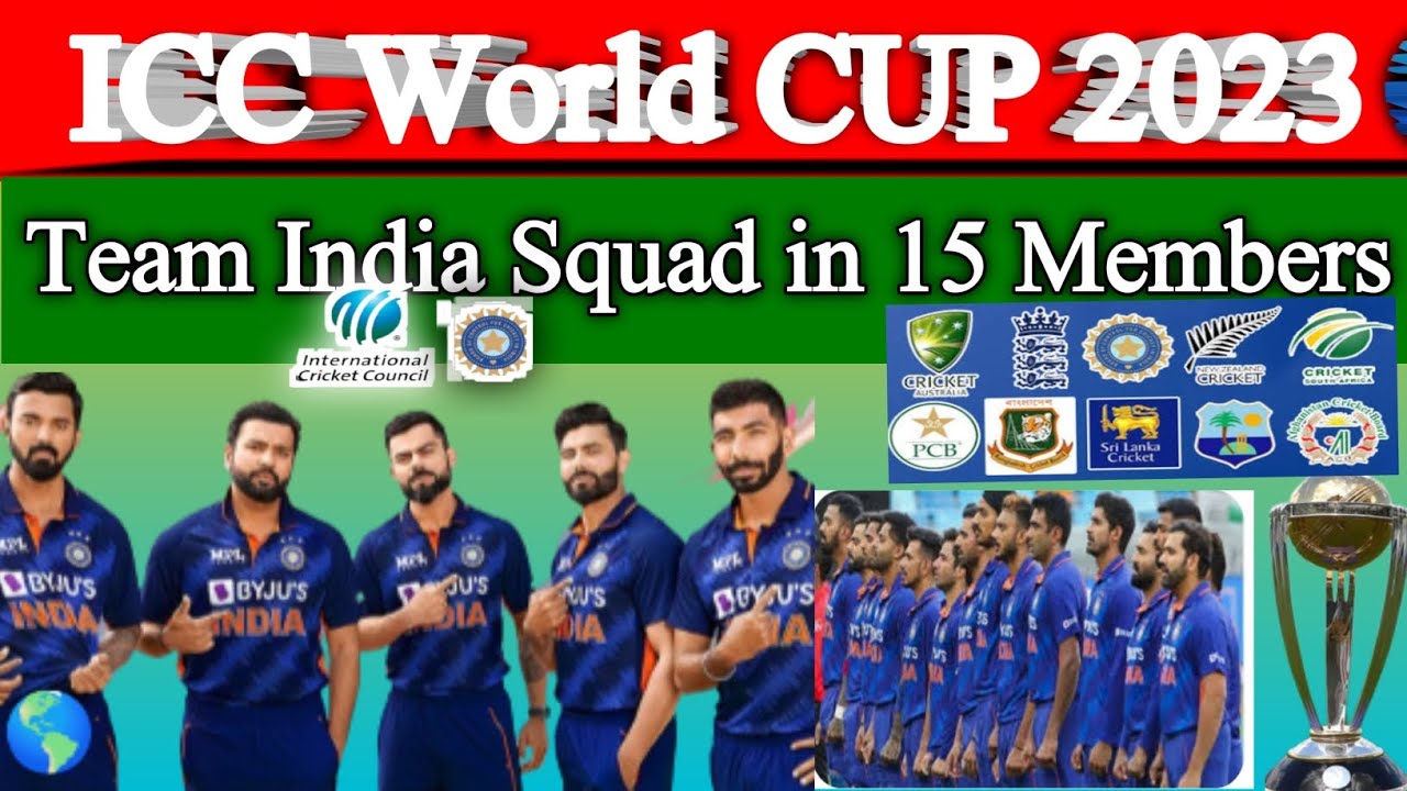 India Team squad ICC World CUP 2023 | India Team squad in 15 Members ...
