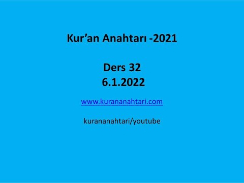 Kuran Anahtarı Ders  32 (6_1_2022)