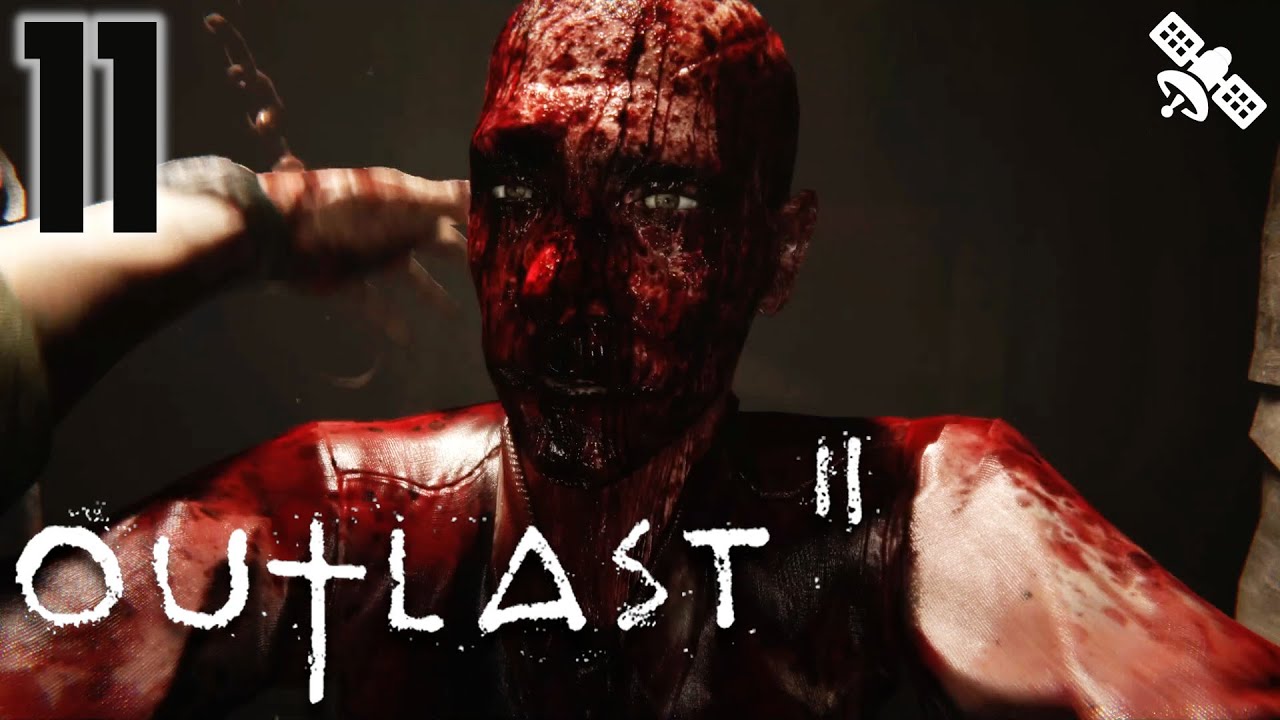 Outlast 2 / Episode 11 / Blake Against the Machine! - YouTube