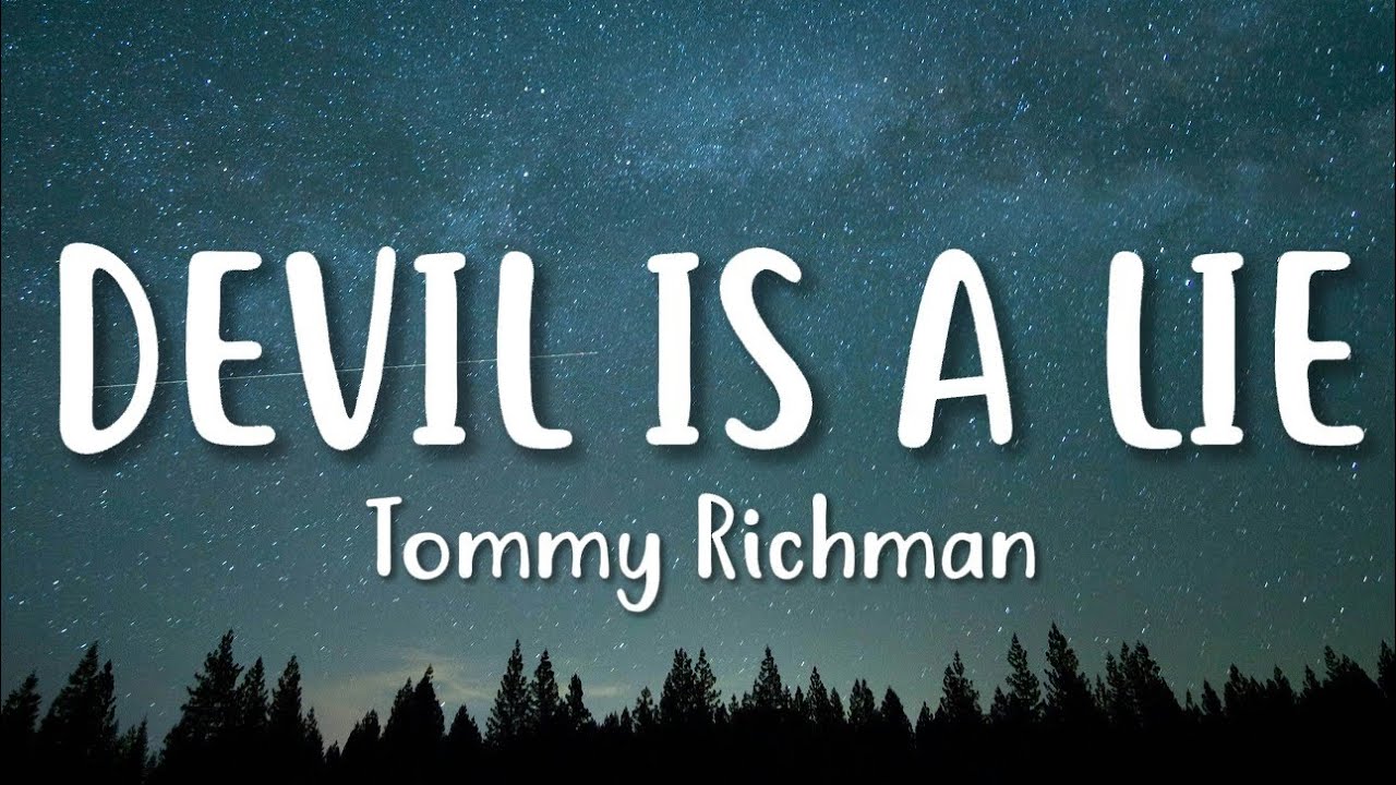 Devil Is A Lie - Tommy Richman (Lyrics Video) - YouTube