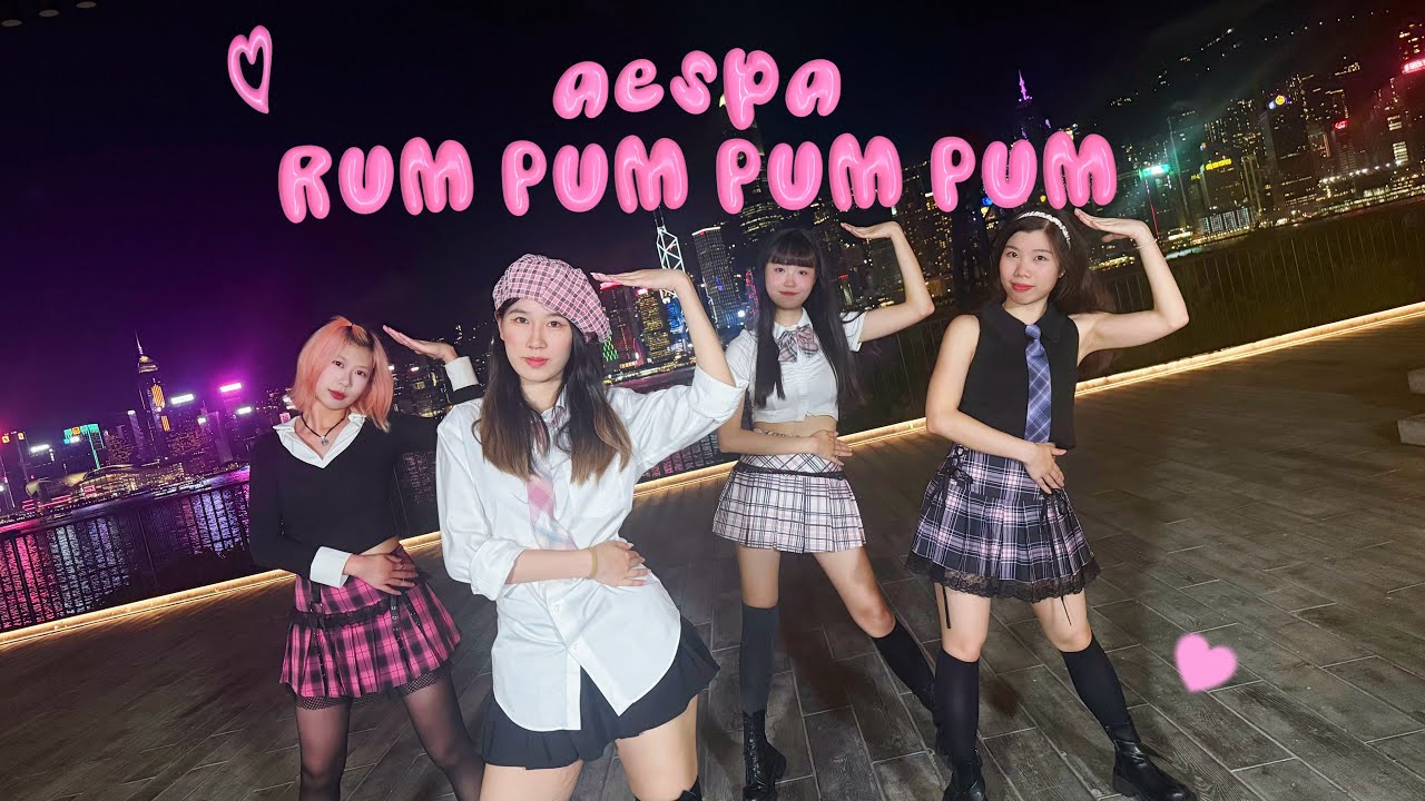 [KPOP IN PUBLIC] aespa (에스파) - 'Rum Pum Pum Pum' (첫 사랑니) | Hong Kong ...