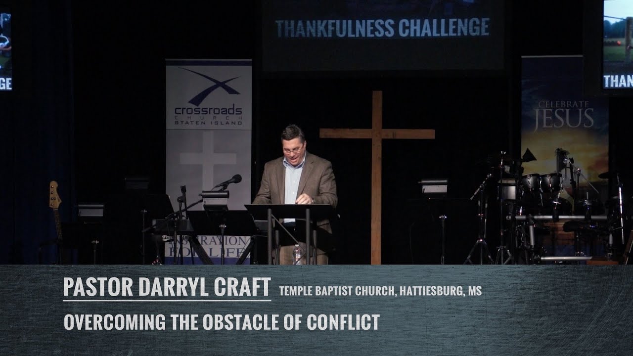 Overcoming The Obstacle Of Conflict - Pastor Darryl Craft - YouTube