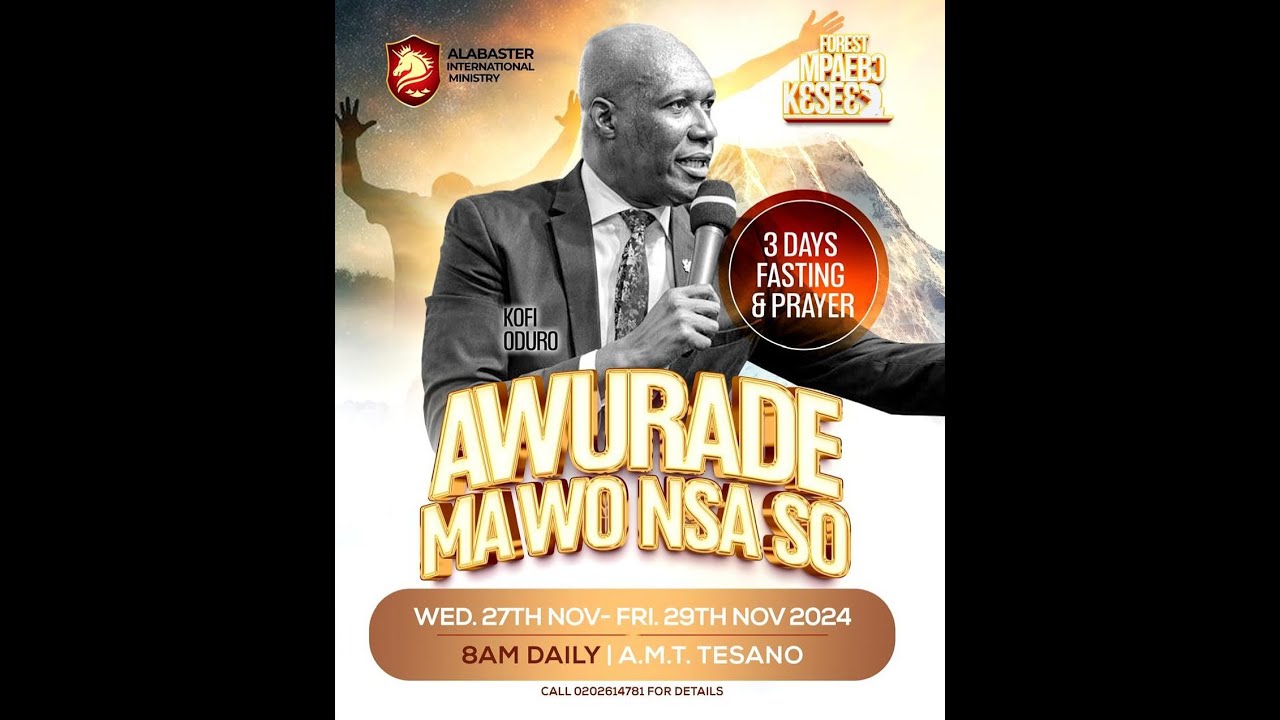 AWURADE MA WO NSA SO WITH PROPHET DR. KOFI ODURO ( DAY 2)... - YouTube