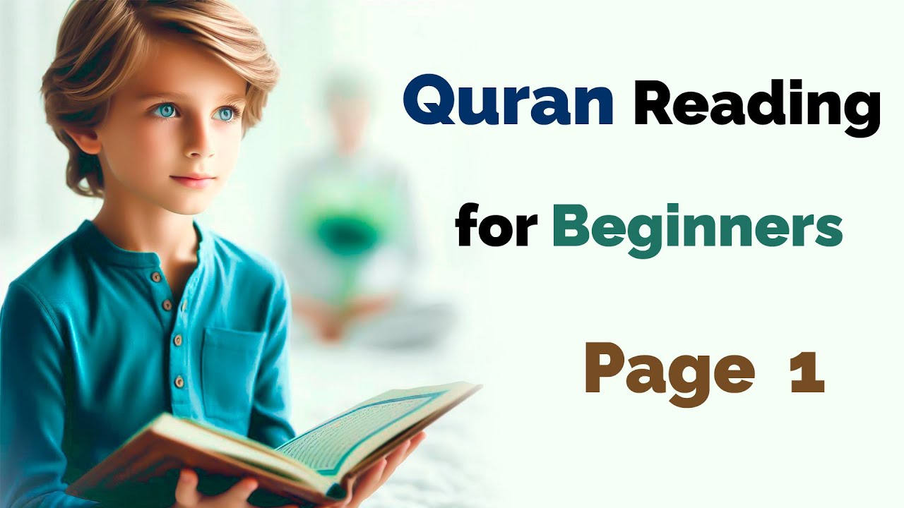 Quran Reading for Beginners – Page 1 (Slow & Easy Recitation) - YouTube
