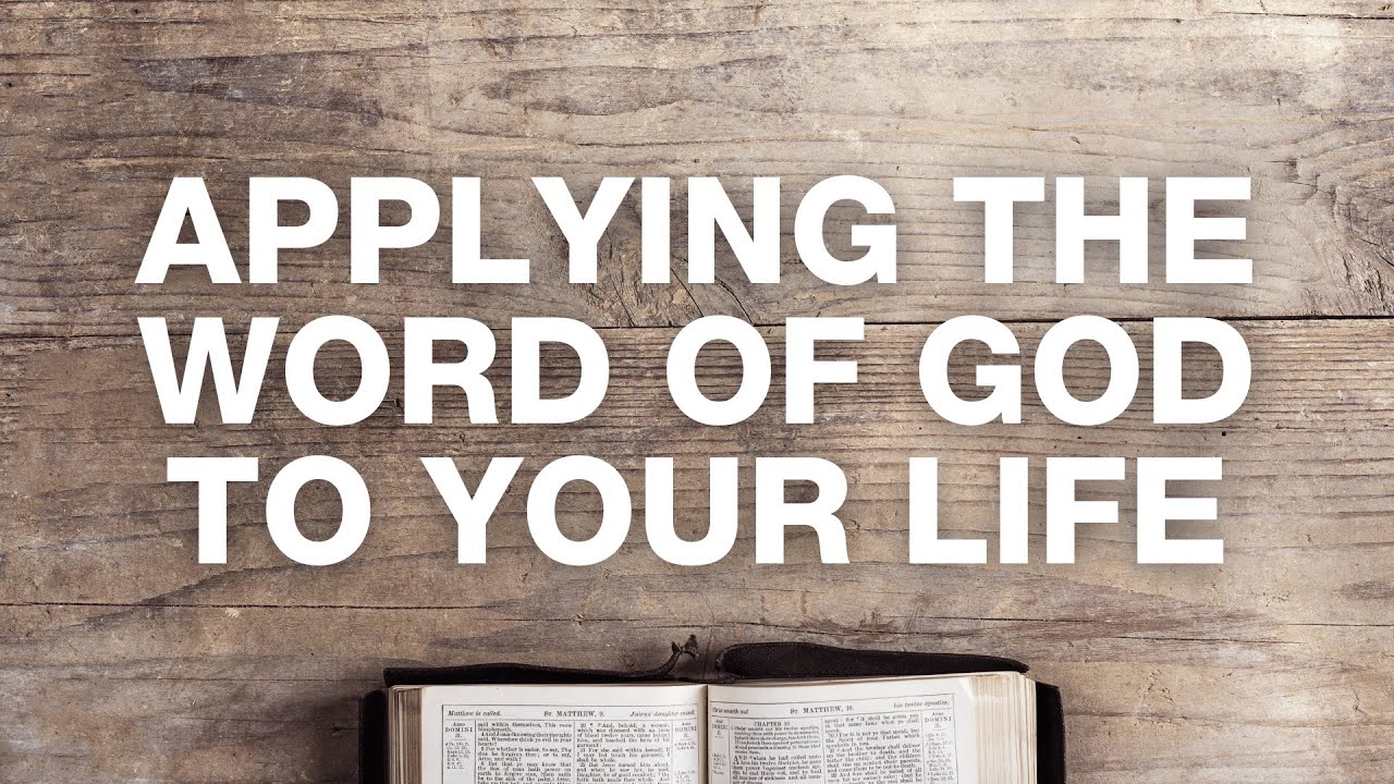 NWCOG // How To Apply the Word of God To Your Life - YouTube