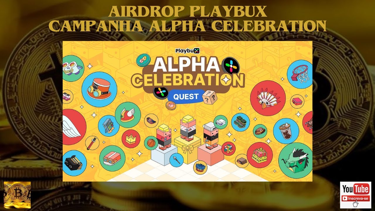 Airdrop Playbux - Campanha Alpha Celebration - YouTube