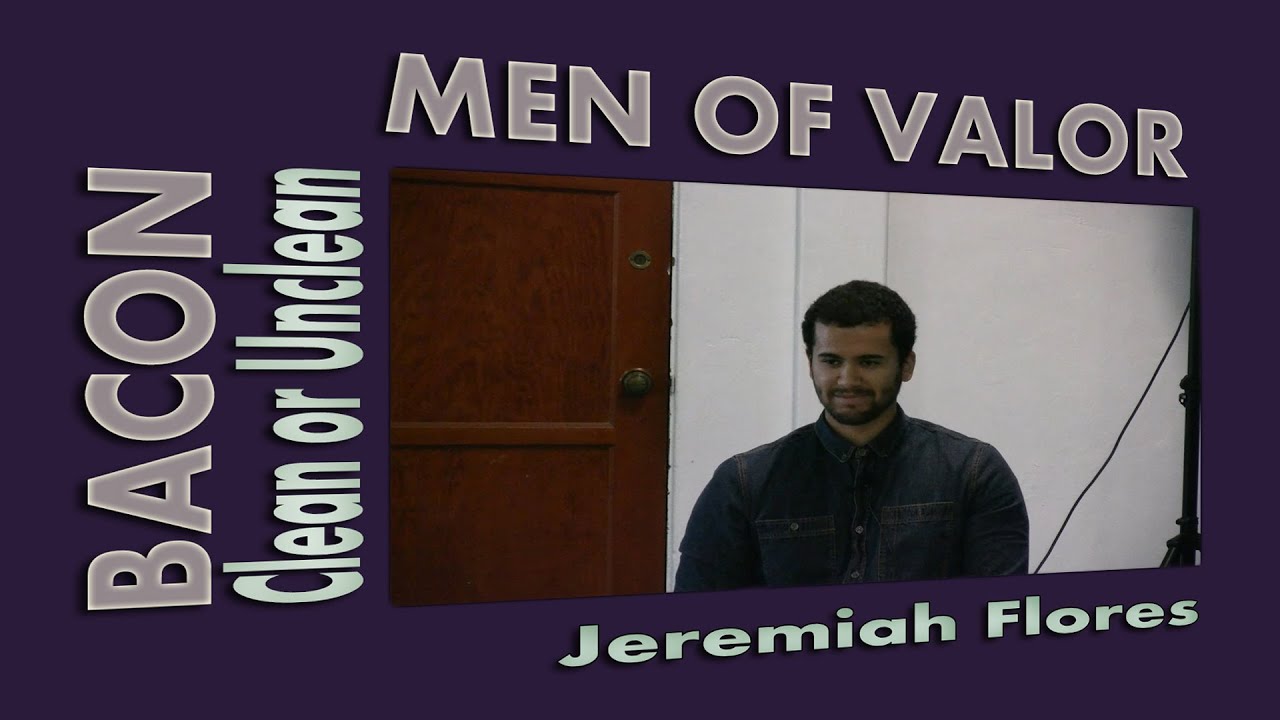 Pork Chops:Clean or Unclean? | Men of Valor: Jeremiah Flores - YouTube