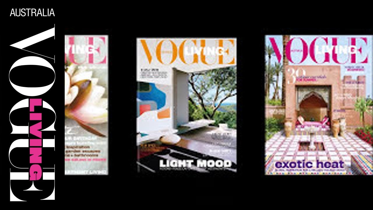 See inside the May/June 2017 issue of Vogue Living - YouTube