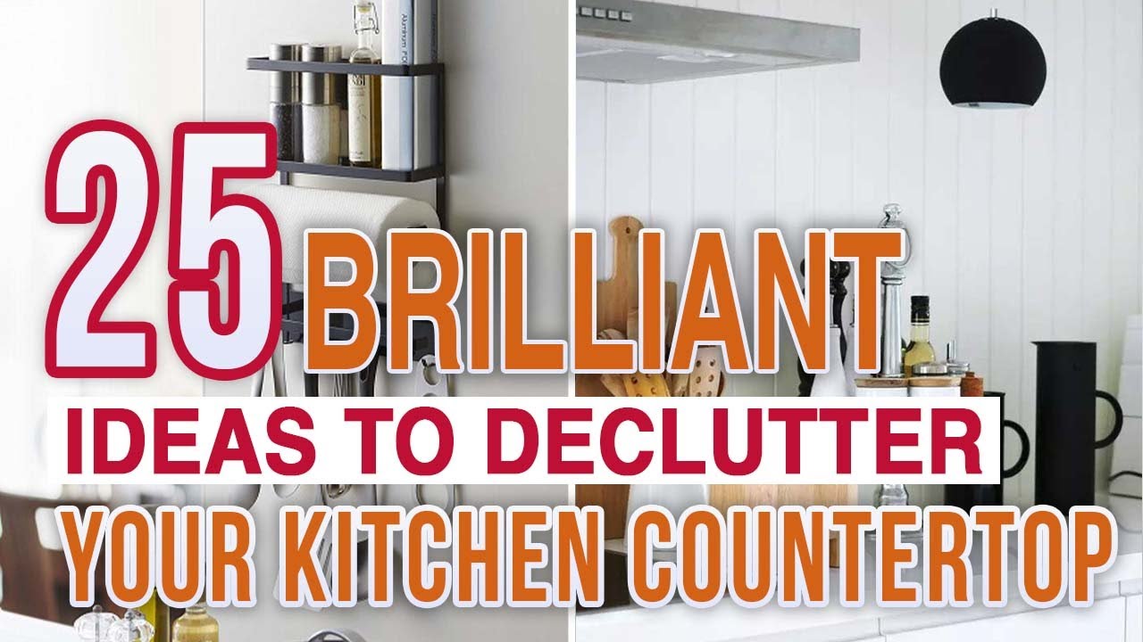 25 Brilliant Ideas To Declutter Your Kitchen Countertop - YouTube