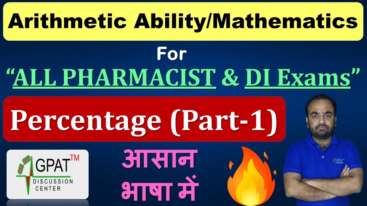 Percentage Part-1 | Arithmetic Ability / Mathematics | Pharmacist Exam ...