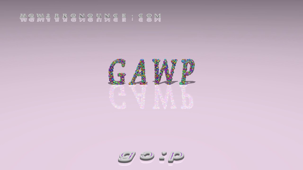 gawp - pronunciation + Examples in sentences and phrases - YouTube