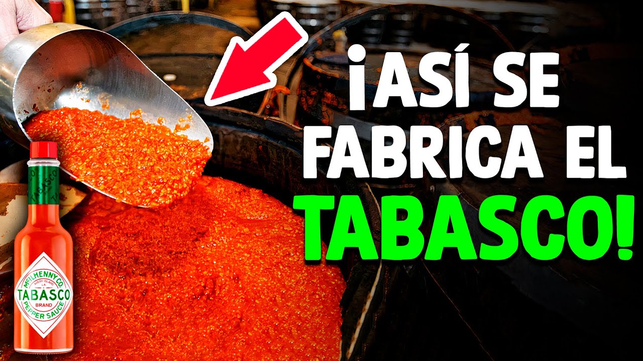 Cómo Se Fabrica Tabasco? [Proceso En Fábrica] - YouTube