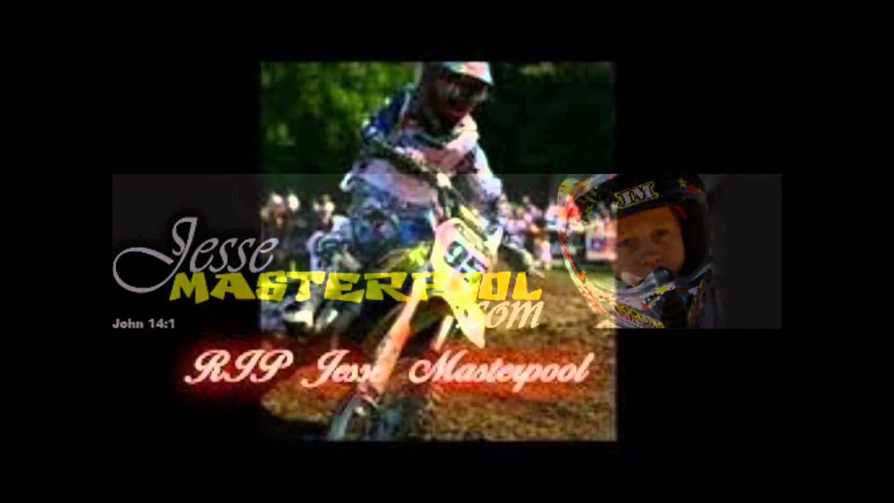 R.I.P jesse masterpool tribute.♥ - YouTube