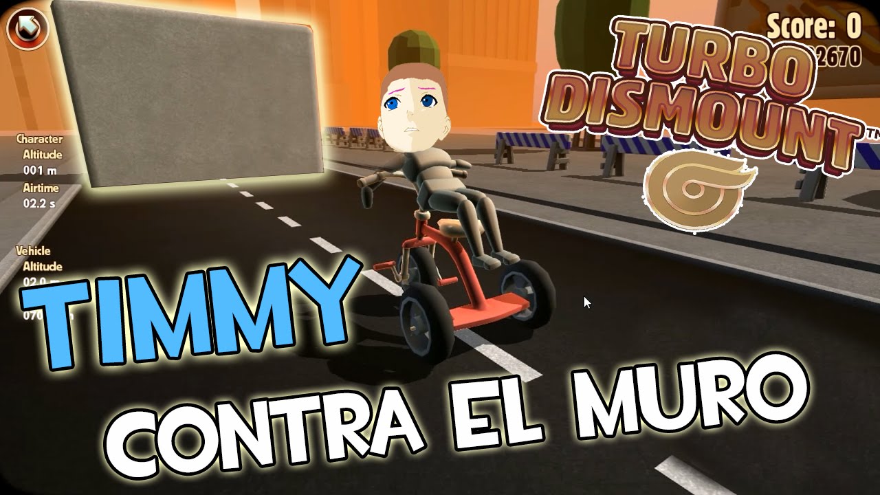 TIMMY CONTRA EL MURO | TURBO DISMOUNT #2 - YouTube