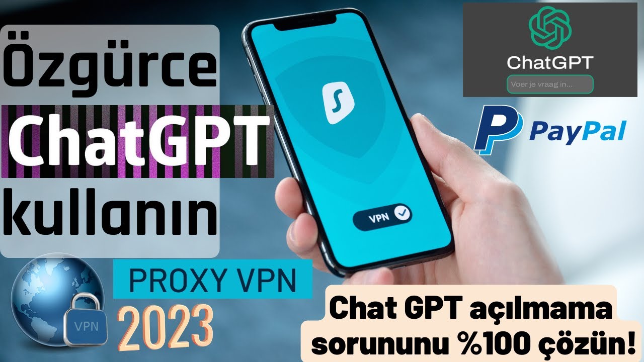Chat GPT'yi açamayanlar için vpn - proxy önerisi. %100 ÇÖZÜM!! - YouTube