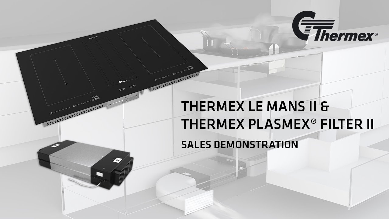 Thermex Le Mans II & Thermex Plasmex® Filter II - YouTube