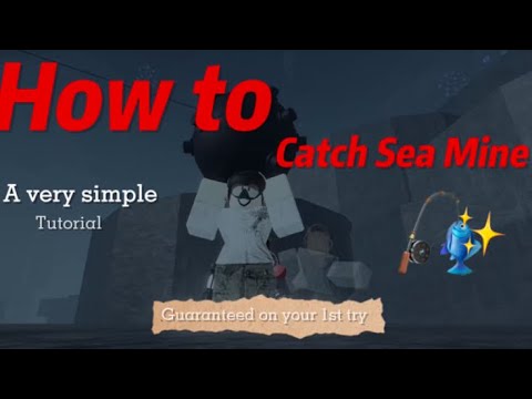 How to Catch a Sea mine| A Fisch Tutorial - YouTube