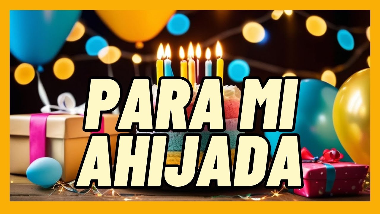 💝FELIZ CUMPLEAÑOS AHIJADA HERMOSA💝 Tarjeta de cumpleaños para whatsapp ...