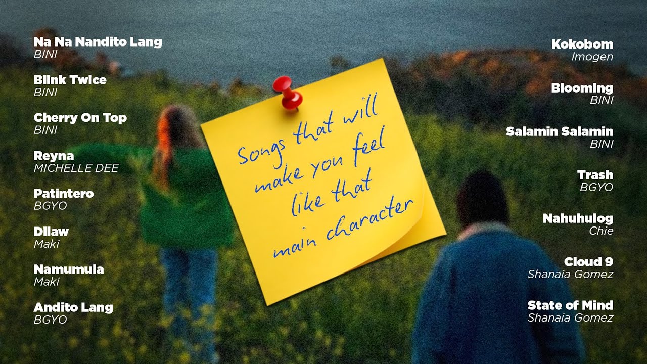 Songs that will make you feel like tha main character | MOR Playlist ...