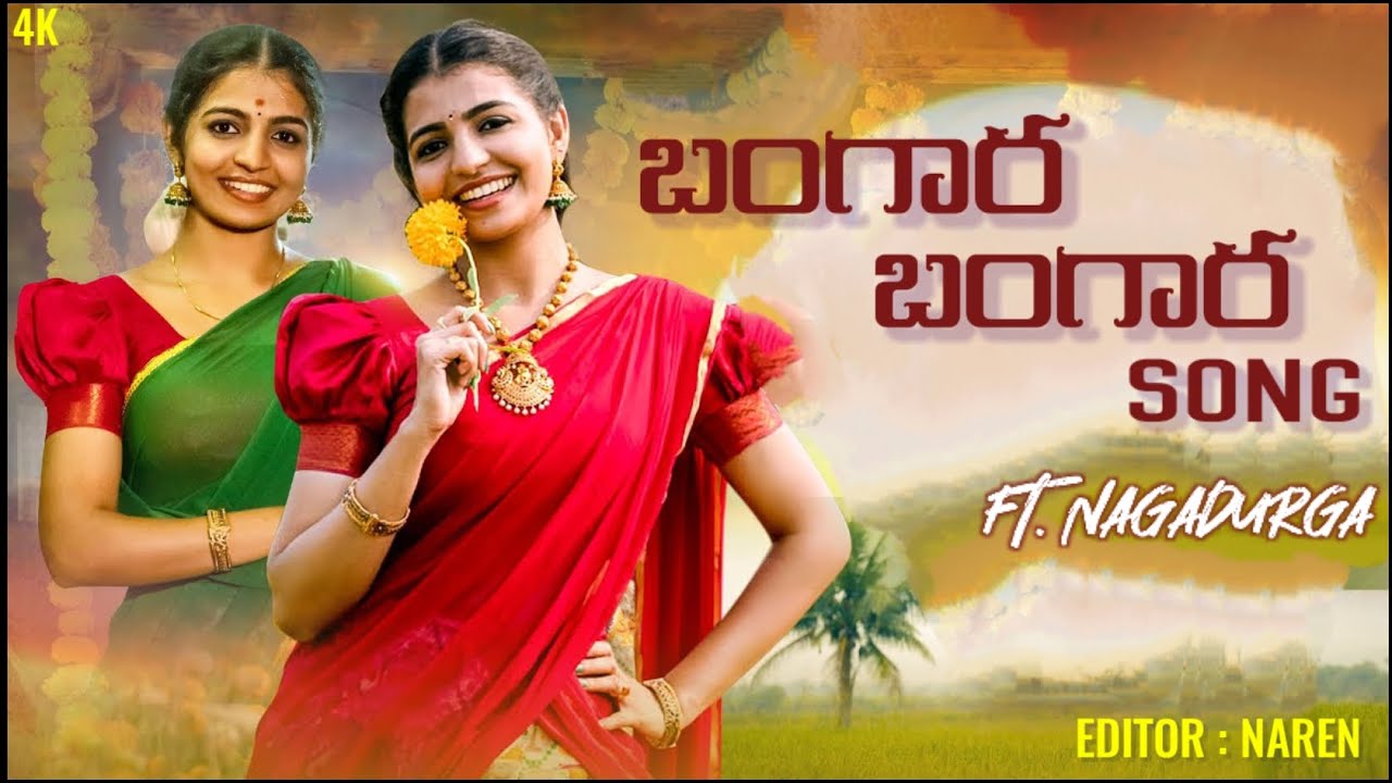 Bangara Bangara Film Song Tagline Lyrics Edit On Nagadurga Gutha - YouTube