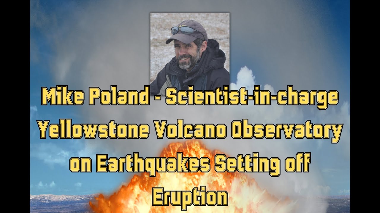 Could an Earthquake Cause the Yellowstone Super-volcano to Erupt? Mike ...