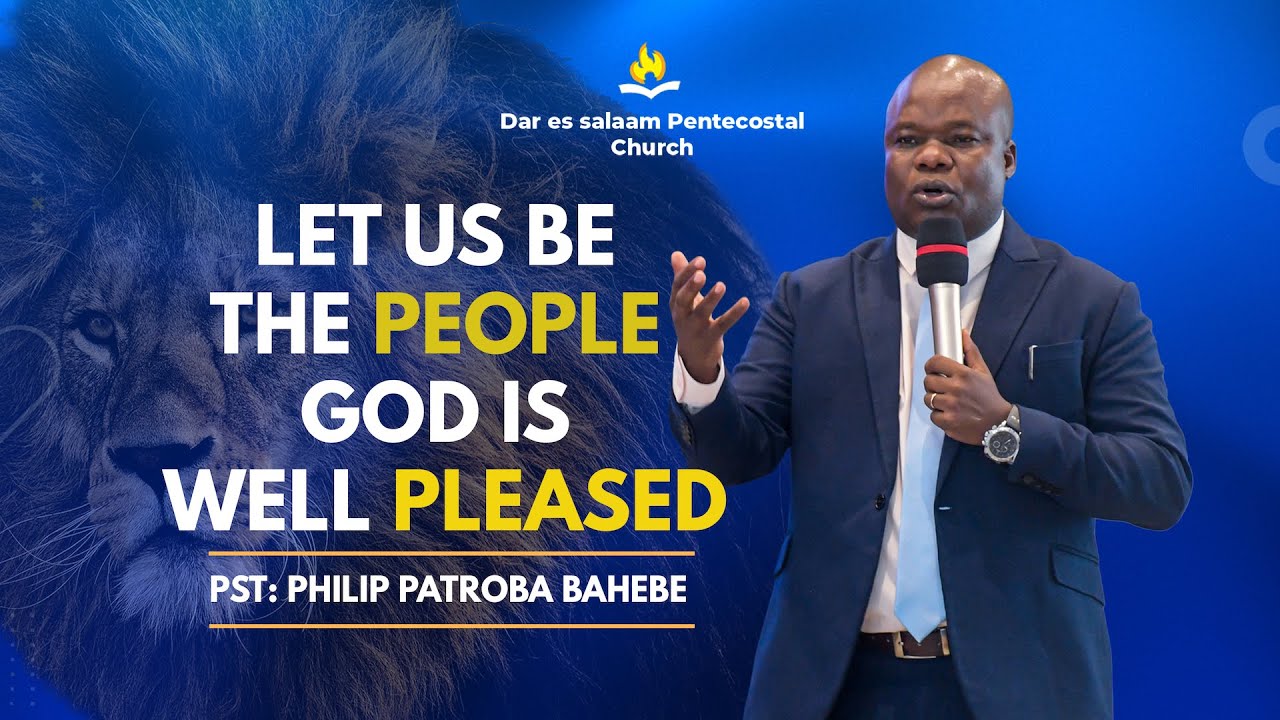 LET US BE THE PEOPLE GOD IS WELL PLEASED (5 MAY 2024) PST PATROBA - YouTube