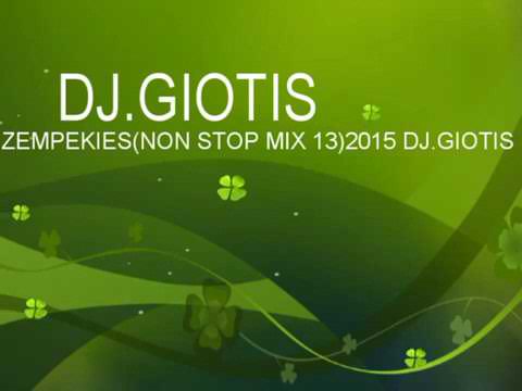DJ.GIOTIS Ζεϊμπέκικα MIX - YouTube