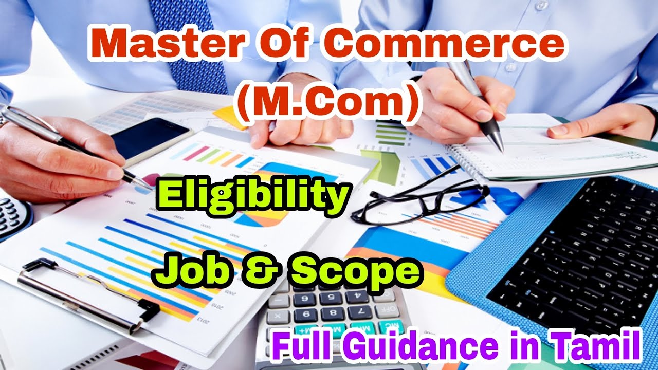 Master Of Commerce (M.Com) Course Details in Tamil | Job and Scope ...