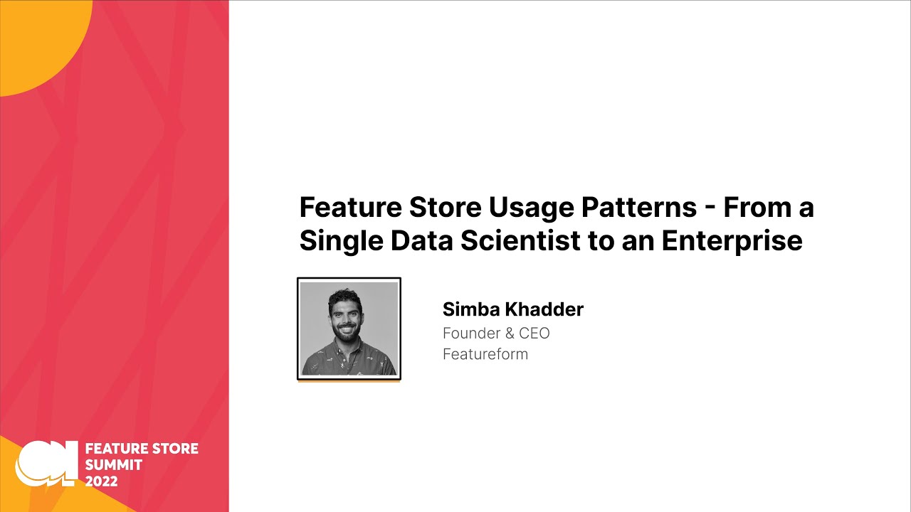 FeatureForm - Feature Store Usage Patterns - From a Single Data ...