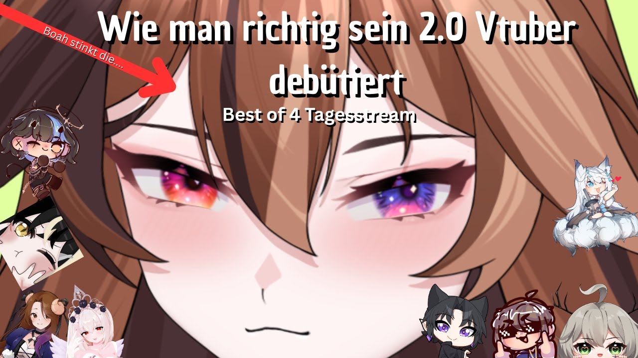 Wie man RICHTIG sein 2.0 VTuber debütiert「Vtuber | Best of 4 ...