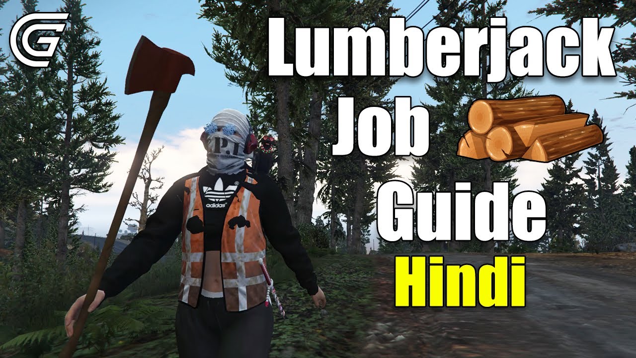 Lumberjack Job in RP | Grand RP Hindi Guide | GTA 5 Roleplay - YouTube