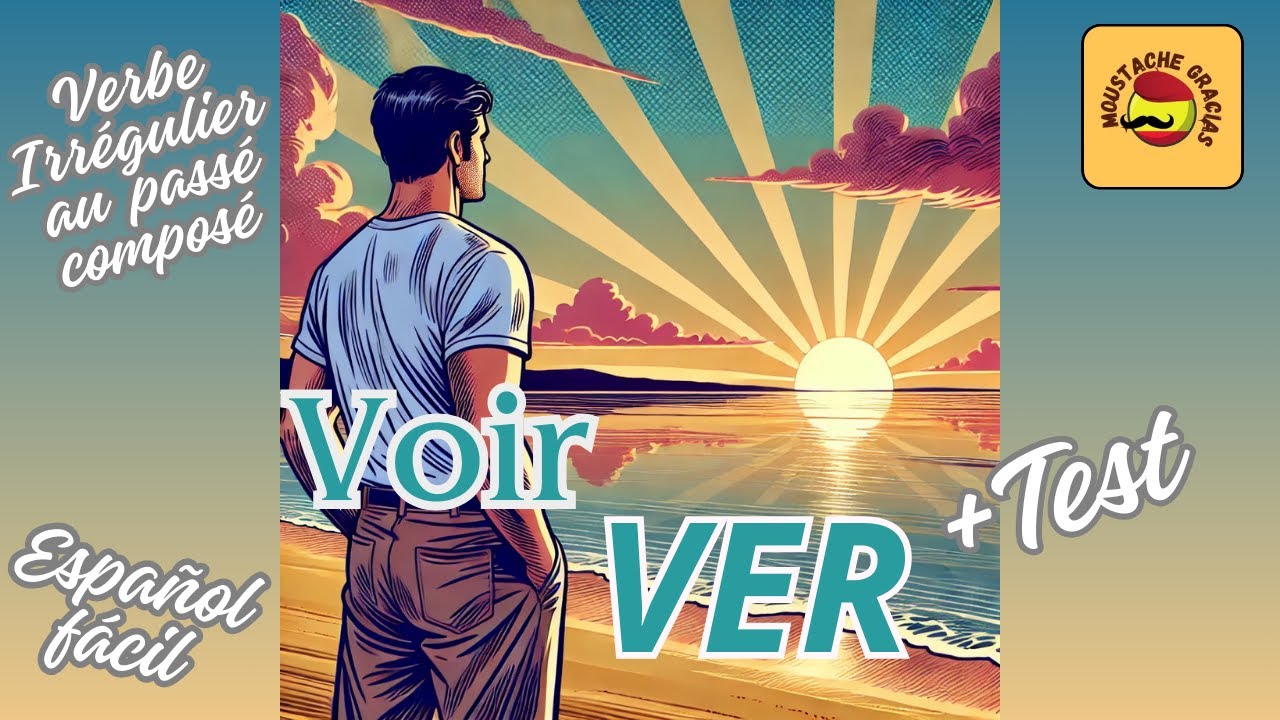 Le verbe voir en espagnol | 1 verbe au passé composé + Test | Verbe ...