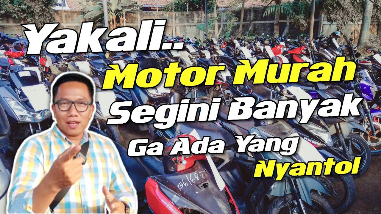 LELANG 100 MOTOR STOK BARU BARU || LELANG MOTOR ONLINE DI TANGERANG ...