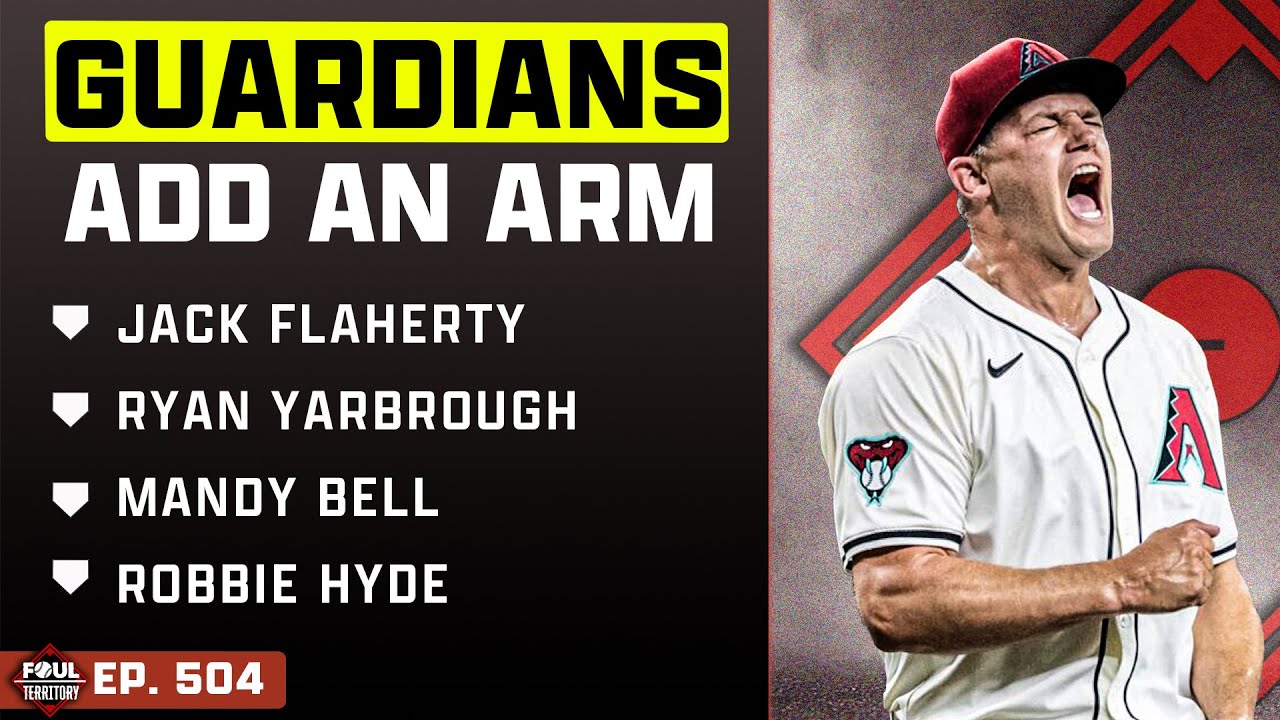 Jack Flaherty, Ryan Yarbrough, Mandy Bell & Robbie Hyde join; CLE signs ...