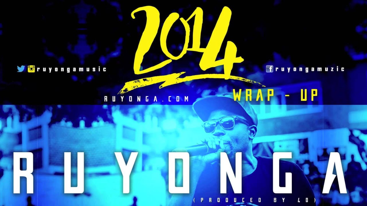Ruyonga Wrap Up 2014 - YouTube