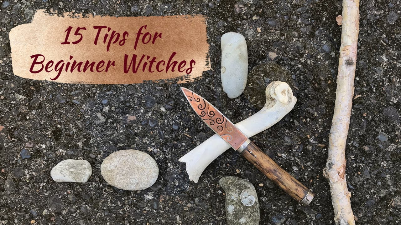 15 Tips for Beginner Witches - YouTube