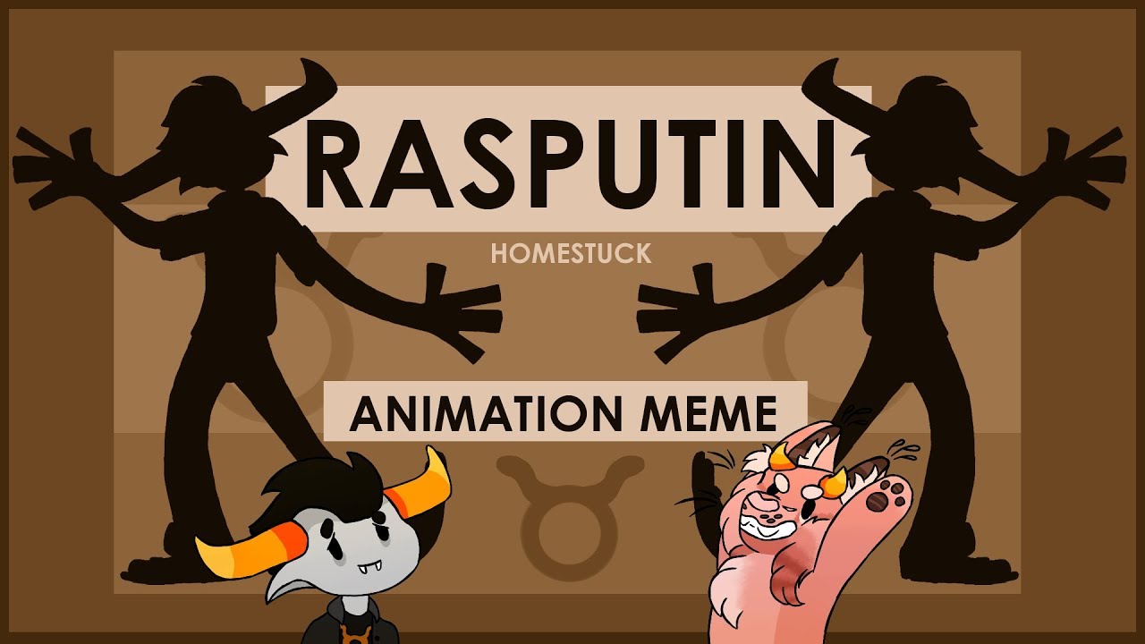 RA RA RASPUTIN [HOMESTUCK ANIMATION MEME] - YouTube
