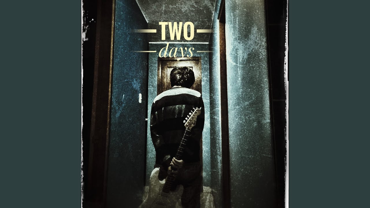 Two Days - YouTube