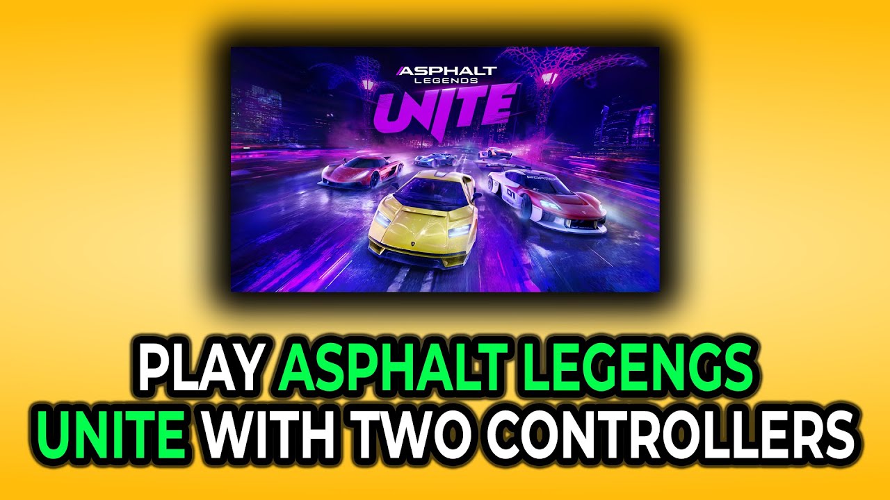 How to Play Asphalt Legends Unite with Two Controllers in 2025 (STEP BY ...