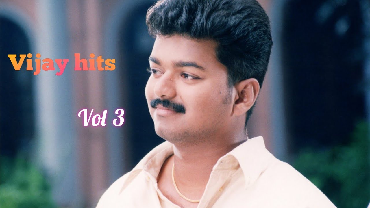 Vijay hits vol 3|vijay movie tamil songs|jukebox - YouTube