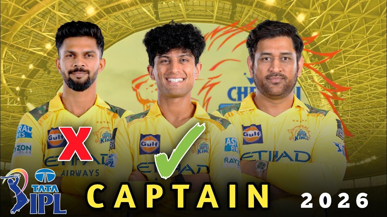 CSK IPL 2026 Full Squad Revealed | Chennai Team Complete Squad Update ...