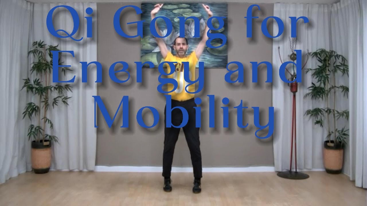 Qi Gong for Energy and Mobility: Class 1 Replay - YouTube