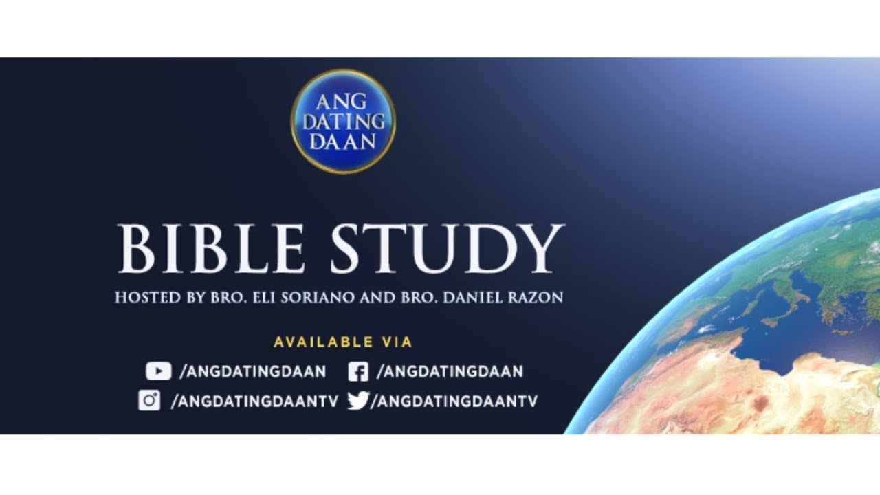 Ang Dating Daan Bible Study Aired Wed, May 13, 2020 7 PM PHT - YouTube