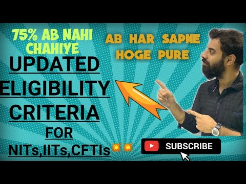 New eligibility criteria updates for NITs,IIITs and CFTIs 2020💣 ...