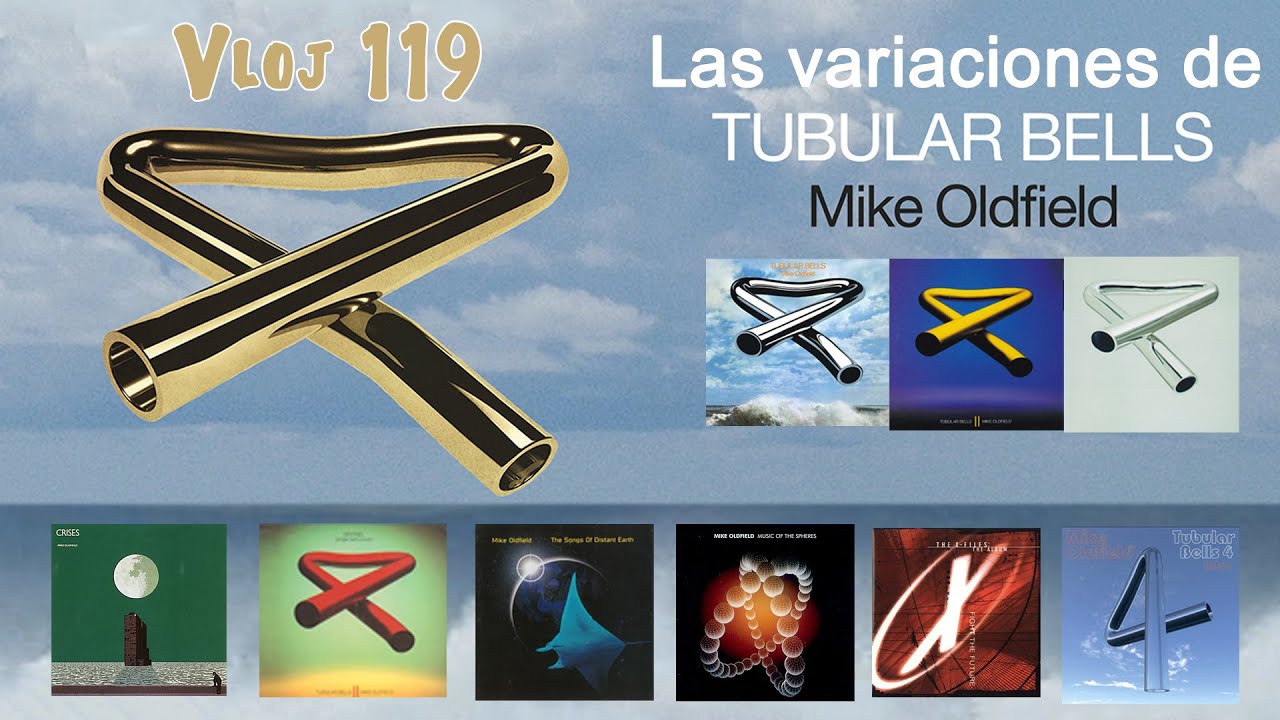Vloj 119: Las variaciones de Tubular Bells Versión 2 - YouTube