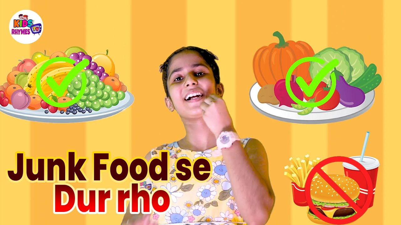 जंक फूड से दूर रहो || Kids Rhymes || Children Poem || Healthy Food Vs ...