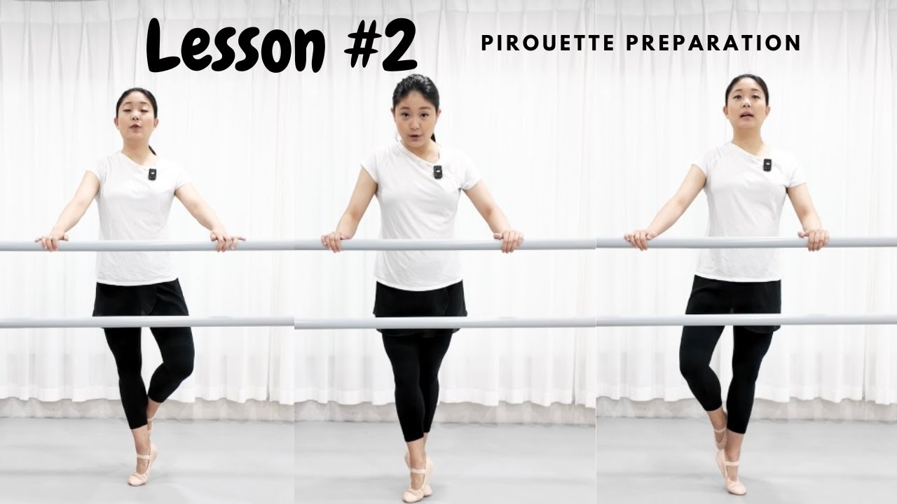 Pirouette Preparation (Lesson #2) - YouTube