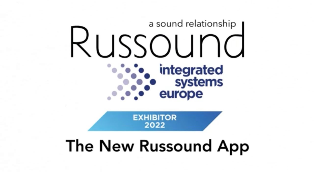 Russound at ISE 2022 - The New Russound App - YouTube